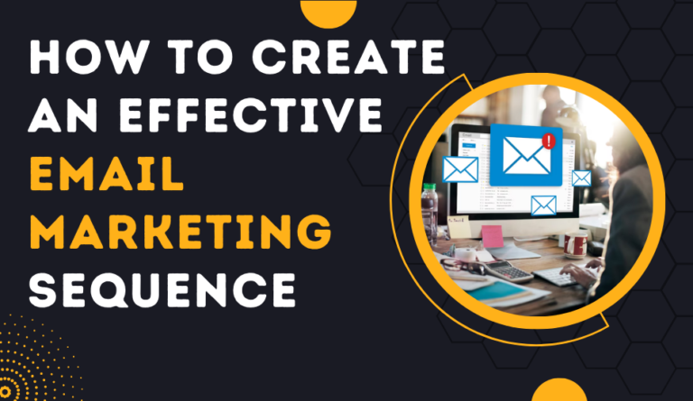 How To Create An Effective Email Marketing Sequence - Blogillion